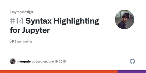 Syntax Highlighting For Jupyter · Issue 14 · Jupyterdesign · Github