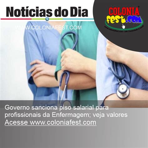 Governo Sanciona Piso Salarial Para Profissionais Da Enfermagem Veja