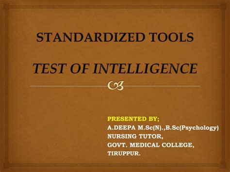 Standardized Tool For Intelligence Test Pptx