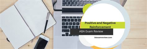 Positive And Negative Reinforcement In Behavior Analysis Aba Exam Review