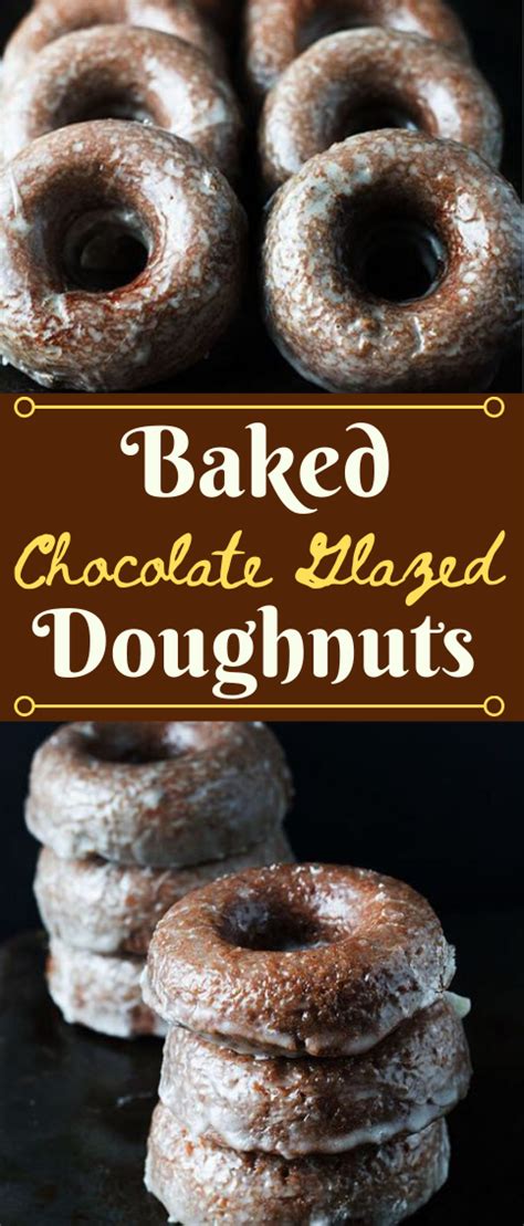 Easy Baked Glazed Chocolate Donuts Desserts Chocolate Baked Recipes