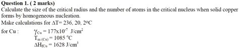 Solved Question 1 2 Marks Calculate The Size Of The Critical Radius