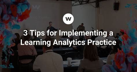 3 Ways To Implement A Learning Analytics Practice Watershed