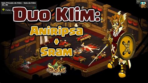 DUO KLIM ANIRIPSA SRAM DOFUS TOUCH YouTube