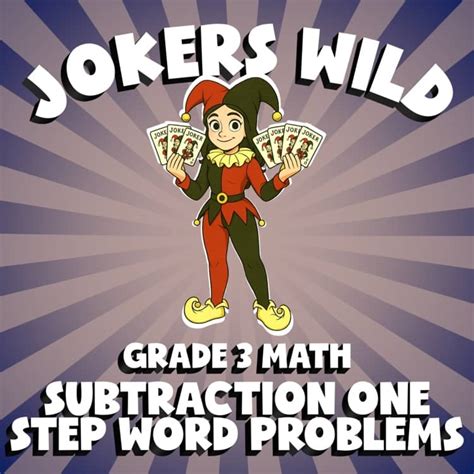 Subtraction One Step Word Problems Jokers Wild Math Game No Prep Grade 3
