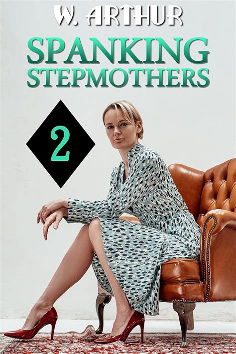 Jp Spanking Stepmothers 2 An F M Story Collection English