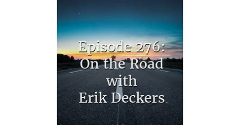 On The Road With Erik Deckers I Hear Of Sherlock Everywhere Iheart