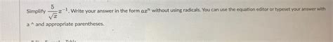 Solved Simplify 5x2x 1 ﻿write Your Answer In The Form Axn