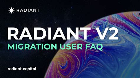 radiant v2 migration day faq overview as approved through… by