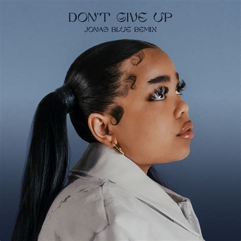 Don t Give Up Jonas Blue Remix Single Zoe Wees ジョナスブルーのアルバム