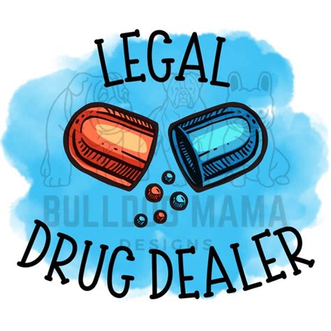 Legal Drug Dealer Svg Etsy