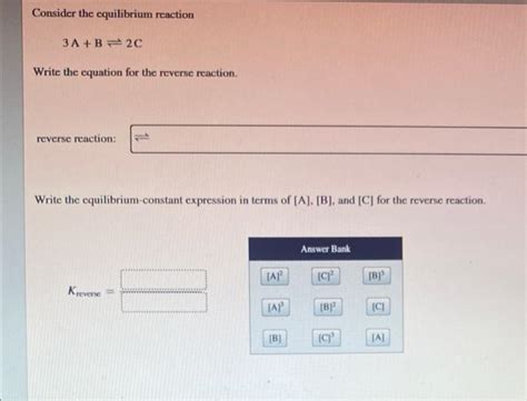 Solved Consider The Equilibrium Reaction 3a B 2c Write The