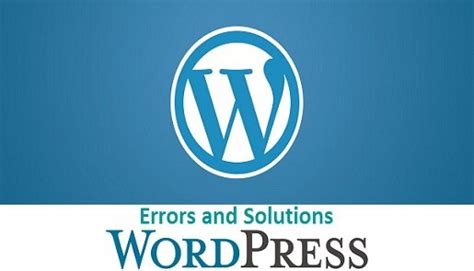 Most Common Wordpress Errors With Their Solutions Bestdesign2themes