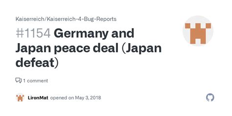 Germany And Japan Peace Deal Japan Defeat · Issue 1154 · Kaiserreichkaiserreich 4 Bug