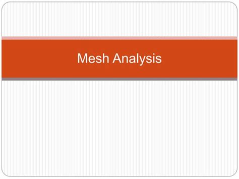 Mesh Analysis Pptx