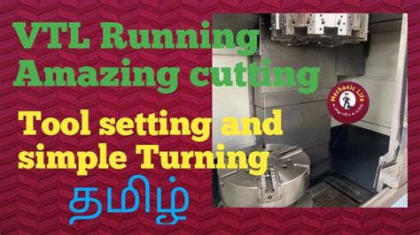 Vtl Simpl Turning Tool Setting And Simple Turning Operation It Is