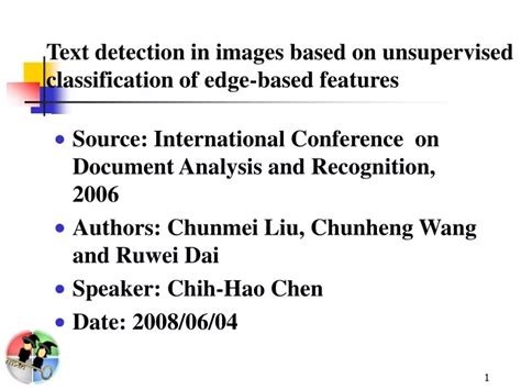 Ppt Text Detection In Images Based On Unsupervised Classification Of Edge Based Features
