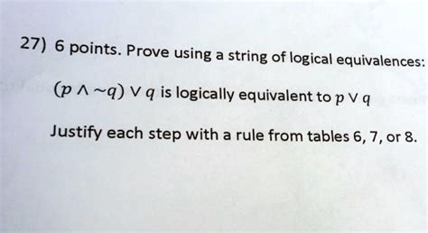 Solved 27 6 Points Prove Using A String Of Logical Equivalences P