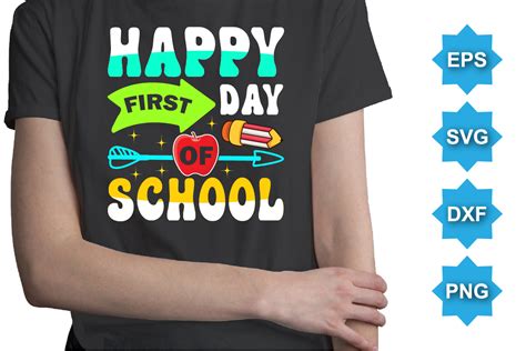 Happy First Day Of School Happy Back To School Day Shirt Print