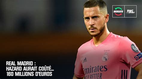 Real Madrid Hazard Aurait Coûté 160 Millions Deuros 60m€ De Plus