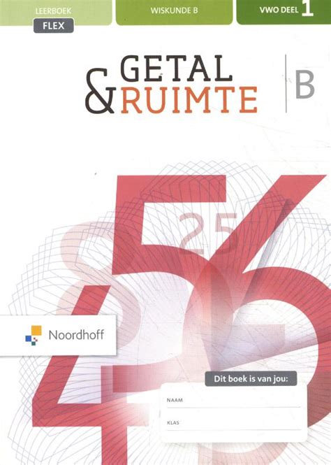 Getal Ruimte Deel 1 Vwo Wiskunde B Flex Leerboek Tweedehands