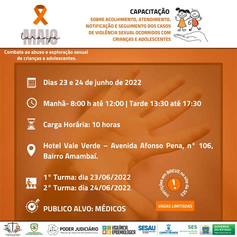 Maio Laranja Ações De Prevenção Da Ses Ajudam No Combate Ao Abuso E à Exploração Sexual Contra