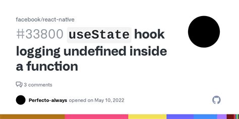 `usestate` Hook Logging Undefined Inside A Function · Issue 33800