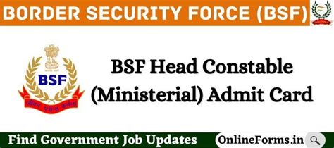 Bsf Head Constable Ministerial Admit Card Released