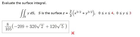 Solved Evaluate The Surface Integral ∬syds S Is The Surface