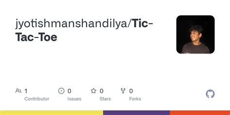 Github Jyotishmanshandilyatic Tac Toe