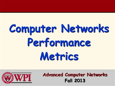 Ppt Computer Networks Performance Metrics Powerpoint Presentation Free Download Id 2387572