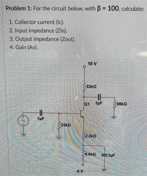 solved problem 1 for the circuit below with β 100