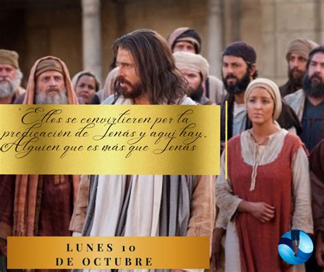 Lecturas Del Día Y Reflexión Al Evangelio De Hoy Lunes 10 De Octubre De