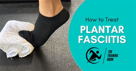 How To Treat Plantar Fasciitis The Training Room NOLA