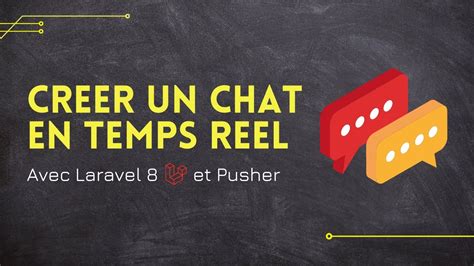 Créer Un Chat En Temps Réel Avec Laravel Youtube