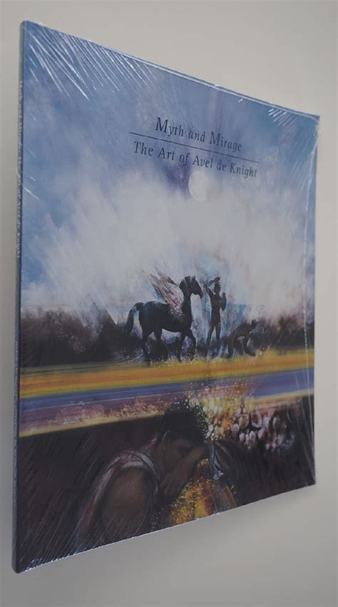 Myth And Mirage The Art Of Avel De Knight By Avel De Knight Goodreads