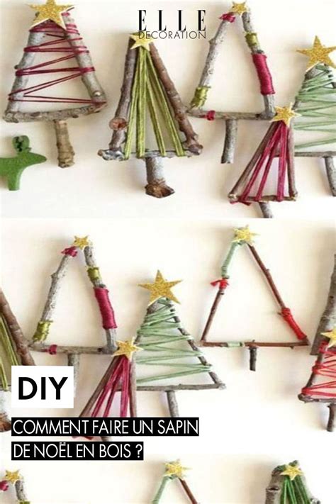 Comment décorer un sapin en bois DIY Elle Christmas crafts Diy christmas gifts Handmade