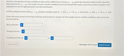 Solved Use the t-distribution to find a confidence interval | Chegg.com