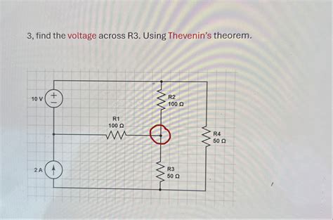Solved 3 ﻿find The Voltage Across R3 ﻿using Thevenins