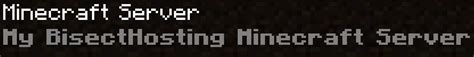 How To Customize The Motd On A Minecraft Server Knowledgebase Bisecthosting