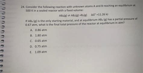 Solved 24 Consider The Following Reaction With Unknown