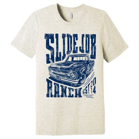 Truckin Tee Slide Job Ranch
