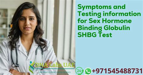 Symptoms And Testing Information For Sex Hormone Binding Globulin Shbg Test