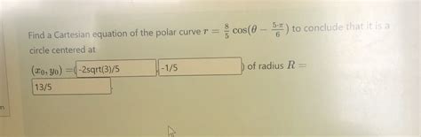 Solved Find A Cartesian Equation Of The Polar Curve Chegg