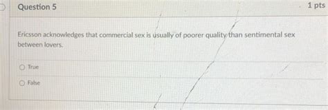Ericsson Acknowledges That Commercial Sex Is Usually