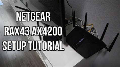 Netgear Nighthawk Ax5 Rax43 Ax4200 Wifi 6 Router Setup Tutorial Youtube