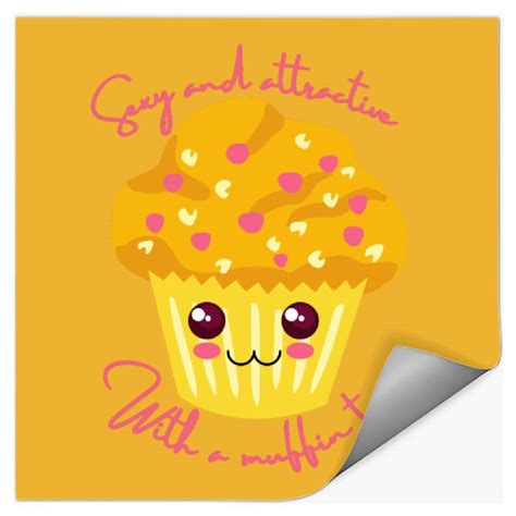 Sexy And Attractive With A Muffin Top Square Sticker 2 X 2 Gold Sold