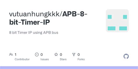 GitHub Vutuanhungkkk APB Bit Timer IP Bit Timer IP Using APB Bus