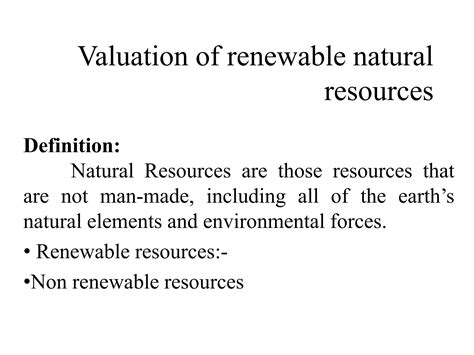 Valuation Of Renewable Natural Resoures Ppt