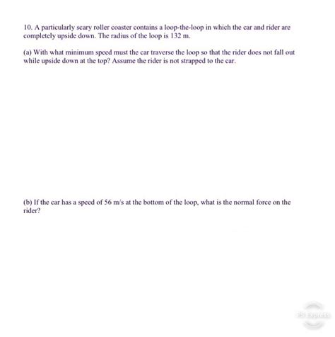solved 10 a particularly scary roller coaster contains a